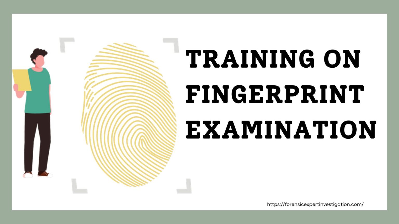 training on fingerprint examination
